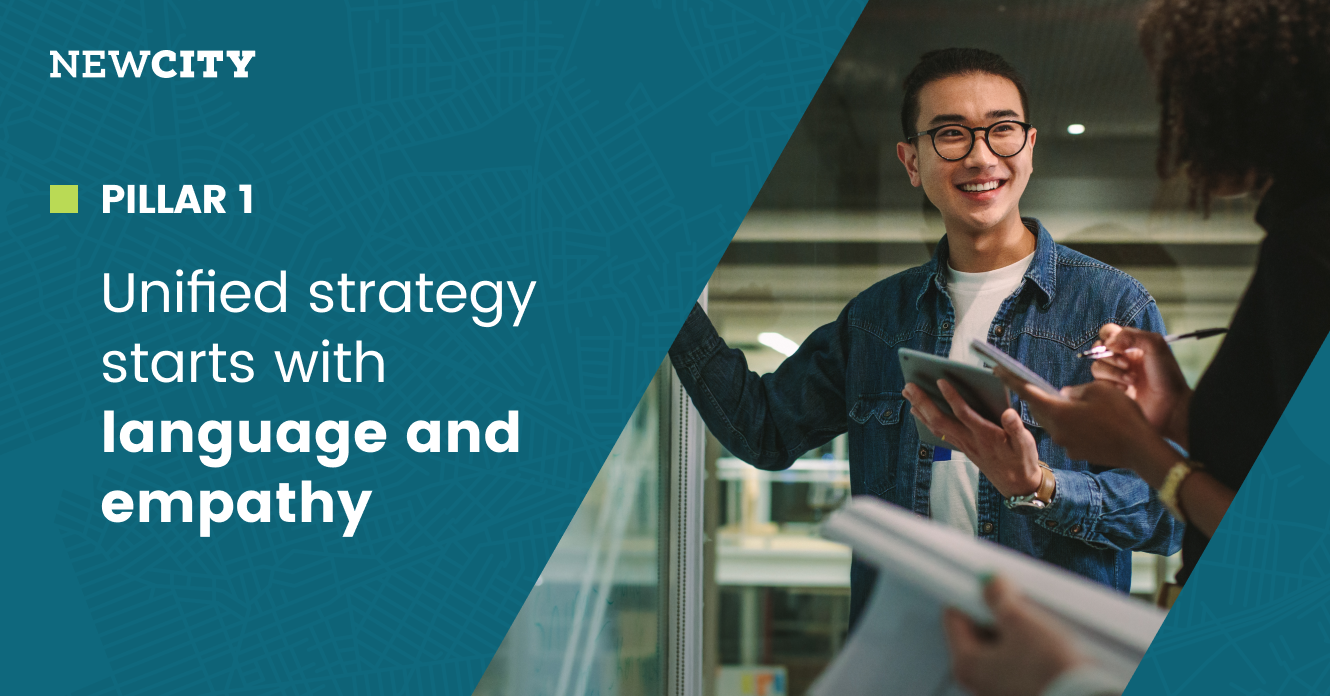 Unified Strategy Starts with Language and Empathy - NewCity